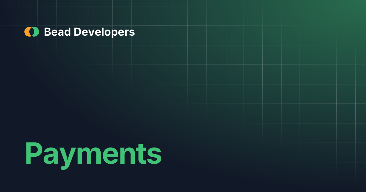 Payments | Bead Developers